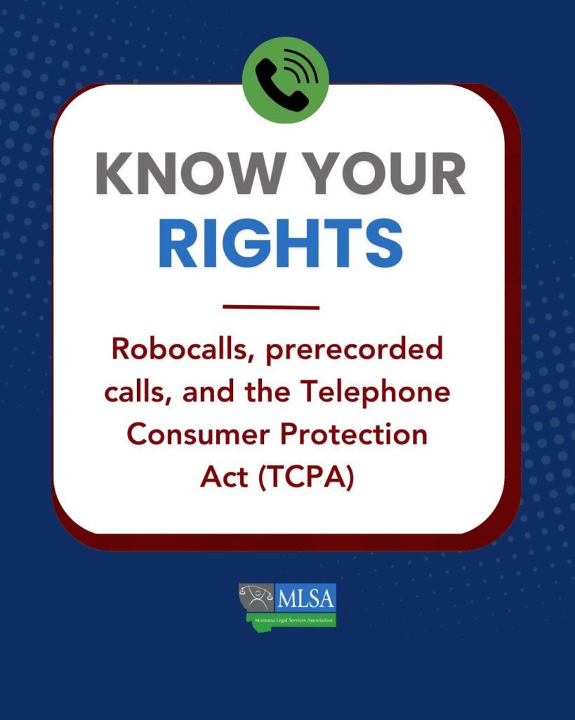 Telephone Consumer Protection Act - Know Your Rights - Montana Legal ...